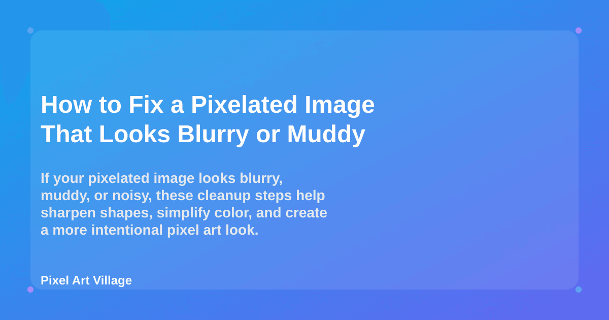 How to Make Image More Like Pixel: Basic Editing Techniques for Image ...
